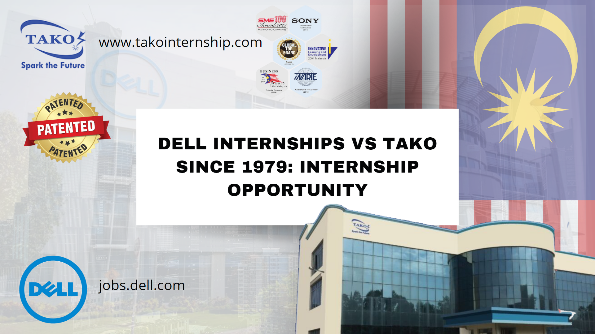 Dell Internships Vs TAKO Since 1979: Internship Opportunity